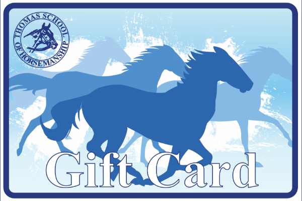 Gift Cards | Thomas School of Horsemanship Store